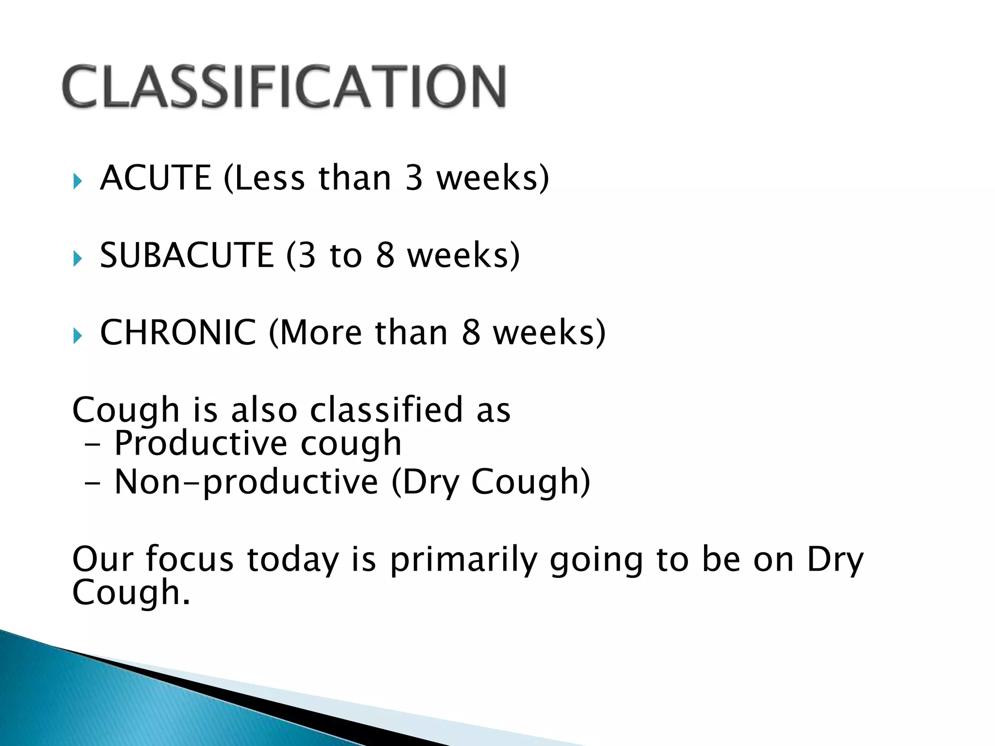 Dry cough – presentation, causes and management | PPTX