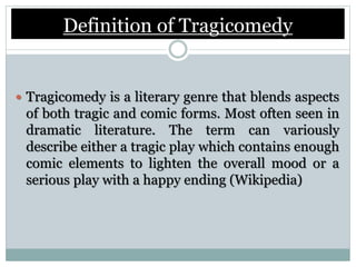 Dryden’s views on tragicomedy | PPTX