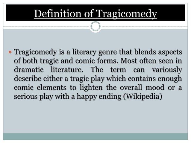 Dryden’s views on tragicomedy | PPTX | Comedy | Genres