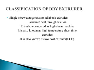 use of Dry Extruders in Food processing.ppt
