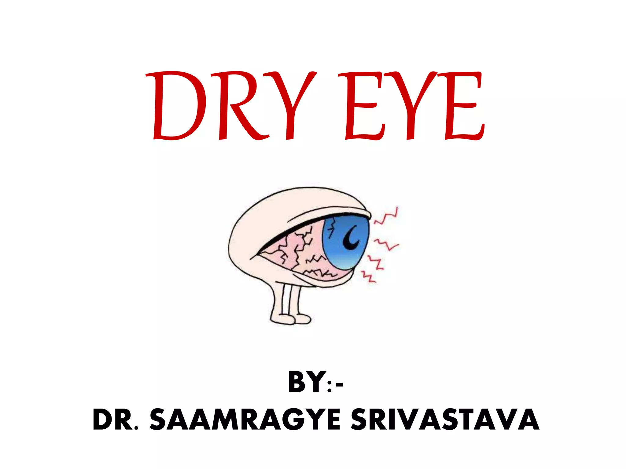 Dry eyes | PPTX