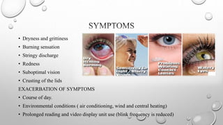 Dry eye disease | PPTX