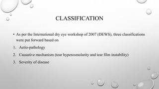 Dry eye disease | PPTX