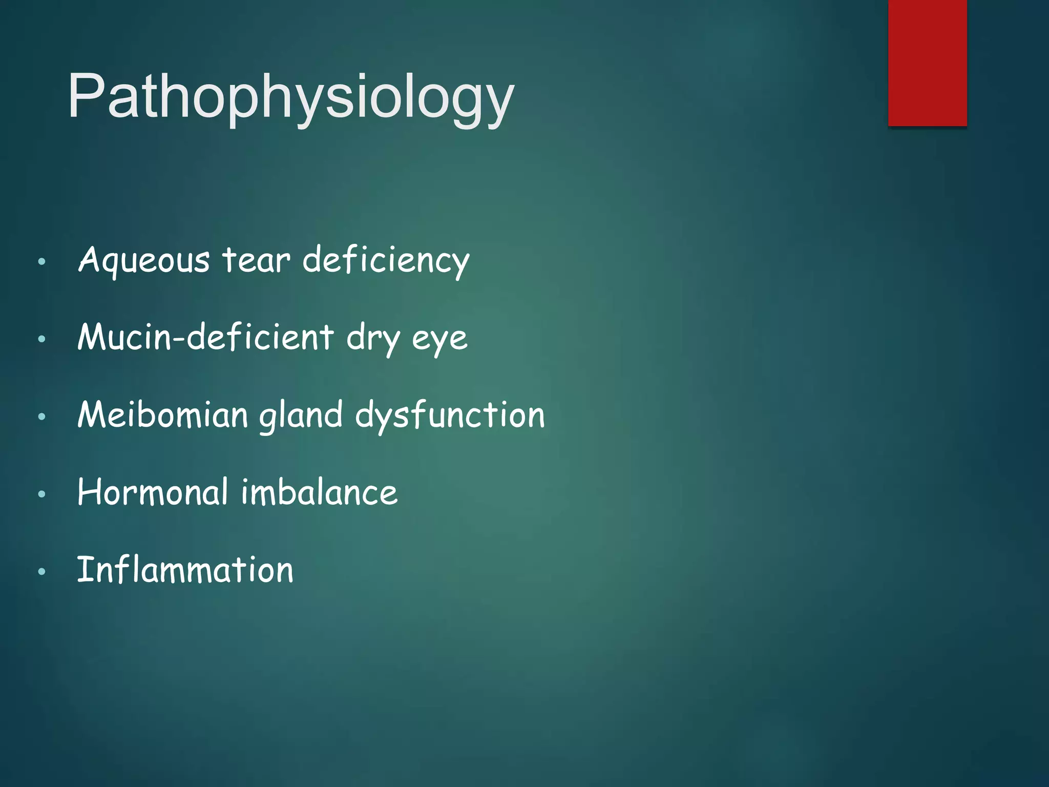 Dry eye pathology | PPTX