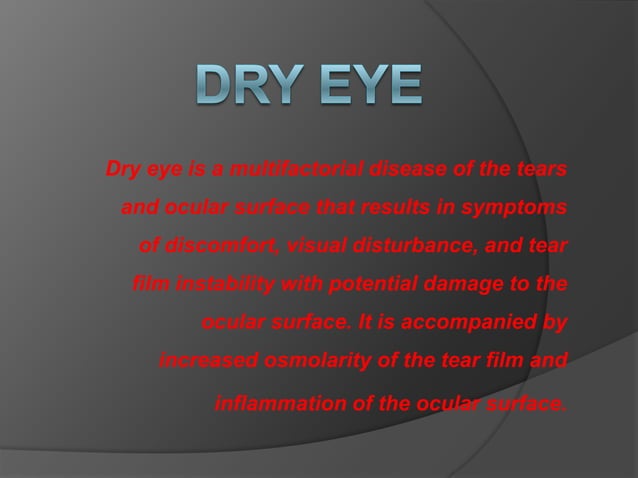 Dry eye ppt | PPT