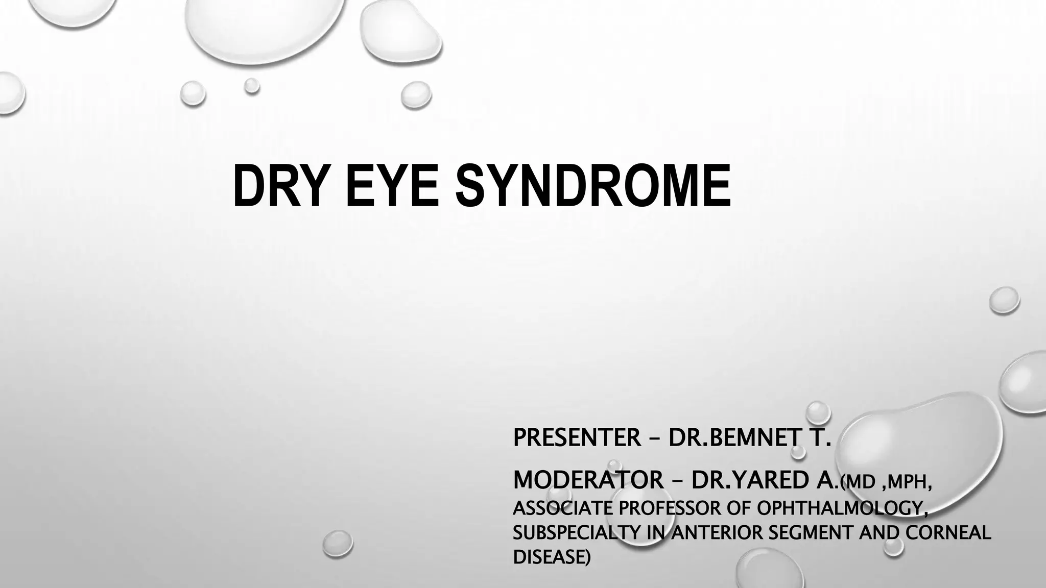 Dry eye syndrome | PPTX