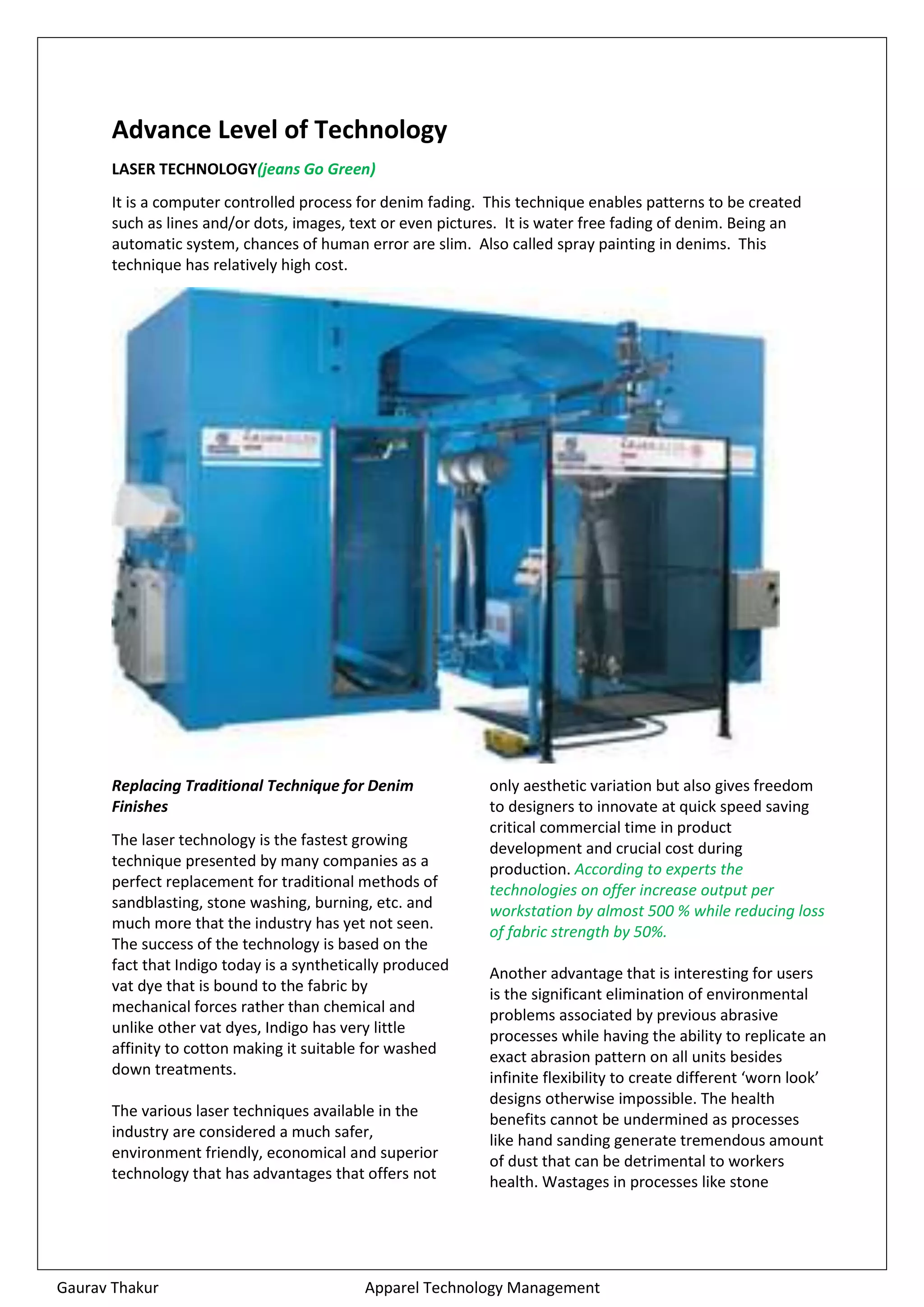 Dry finishes.......traditional to latest laser technique for denims ...