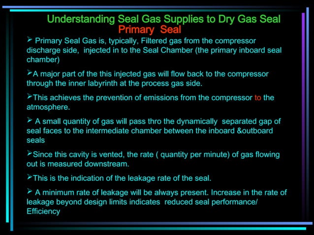 Dry gas seals presentation for gas pipe line | PPT