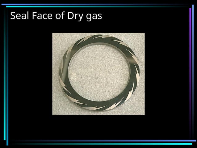 Dry gas seals presentation for gas pipe line | PPT