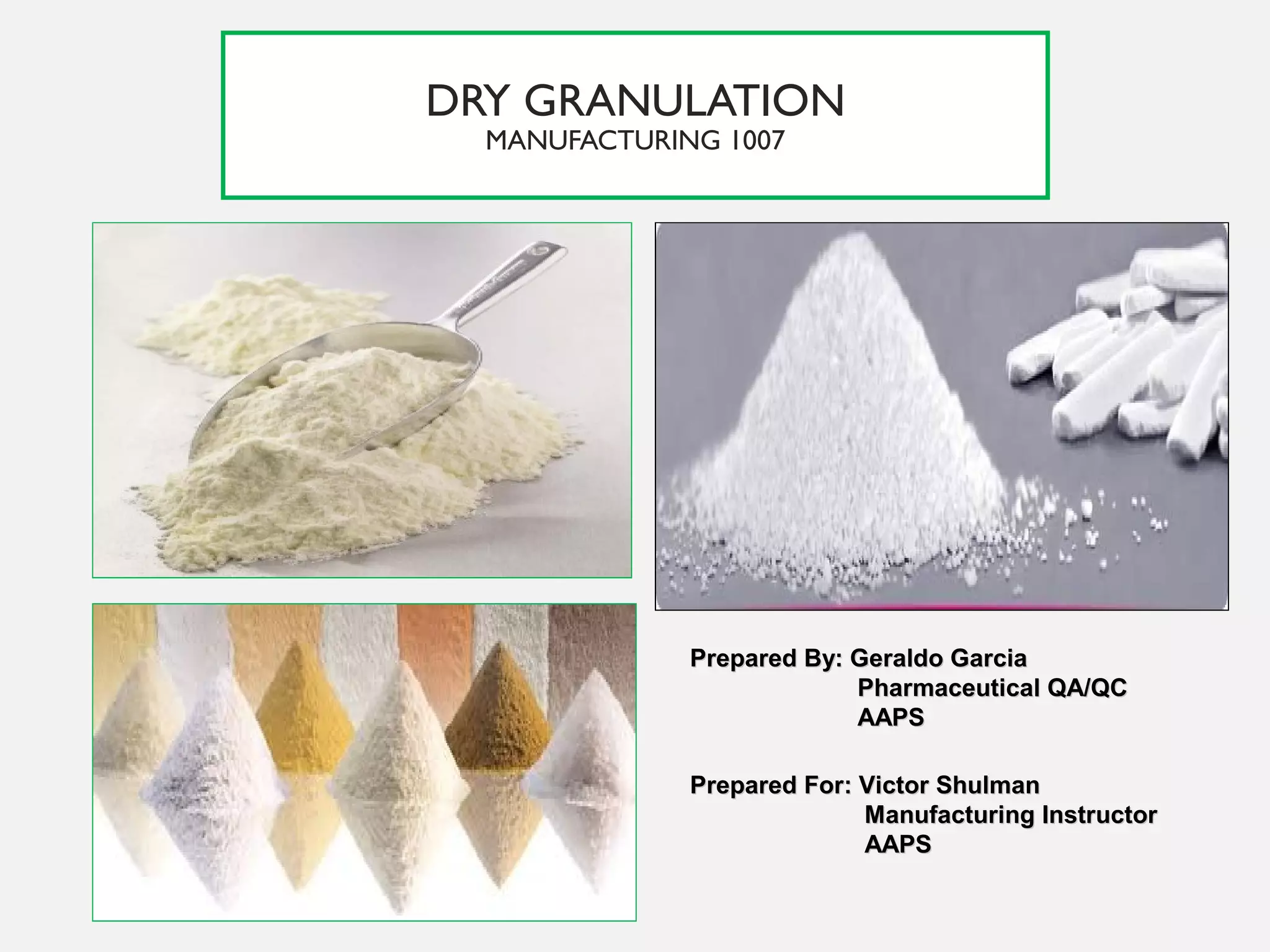Dry granulation | PPT
