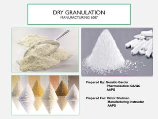 Dry granulation | PPT