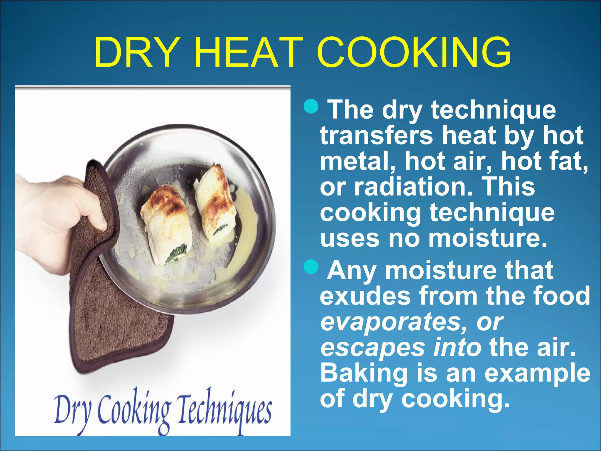Dry heat cooking method | PPT