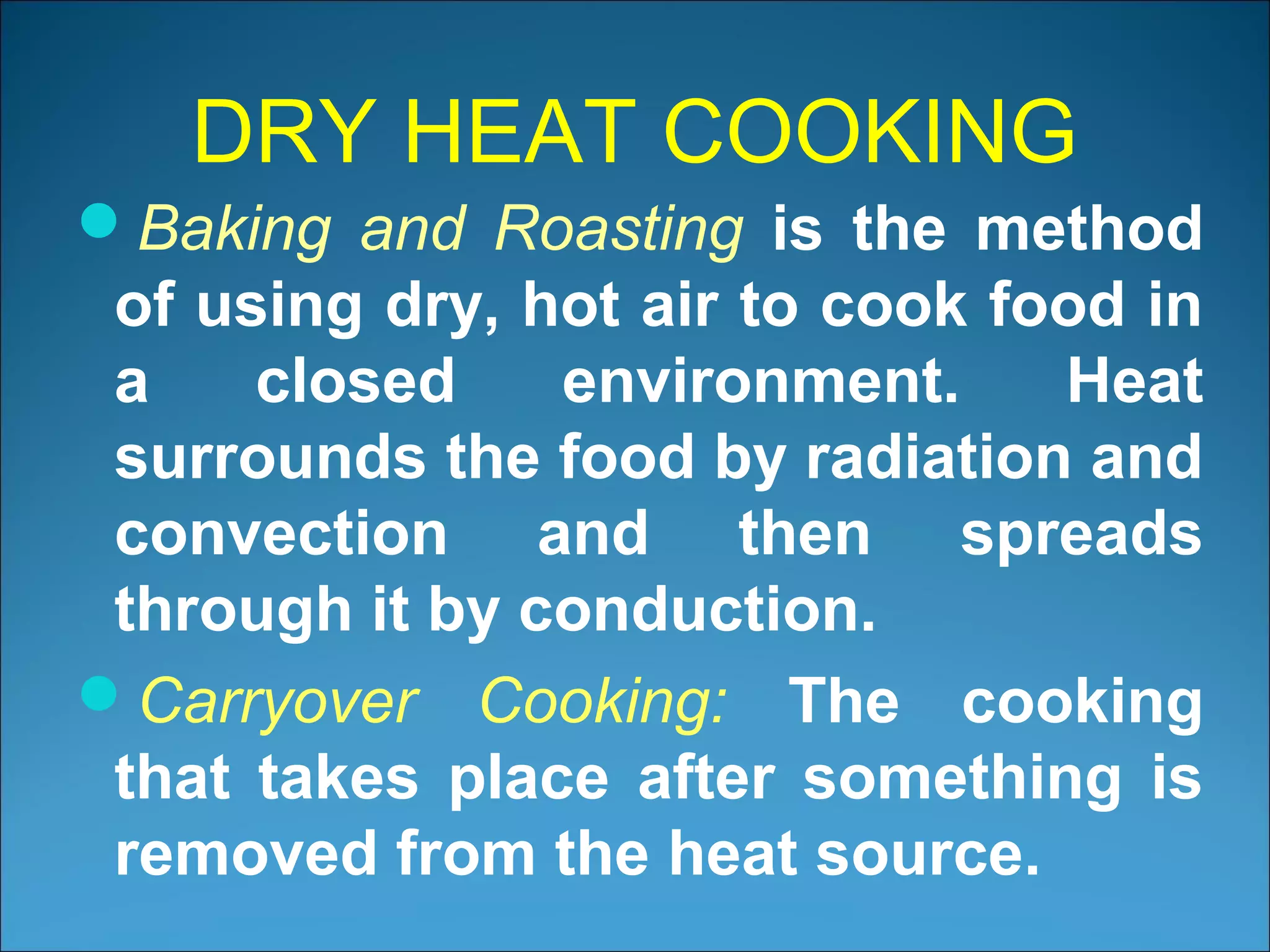 Dry heat cooking method | PPT