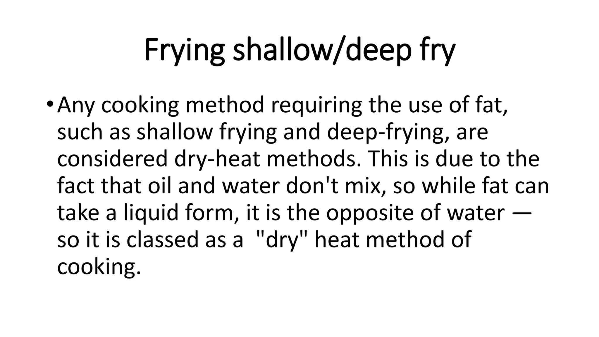 Dry heat methods of cooking | PPTX