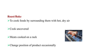Dry heat methods of cooking | PPTX