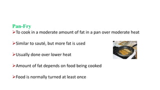 Dry heat methods of cooking | PPTX