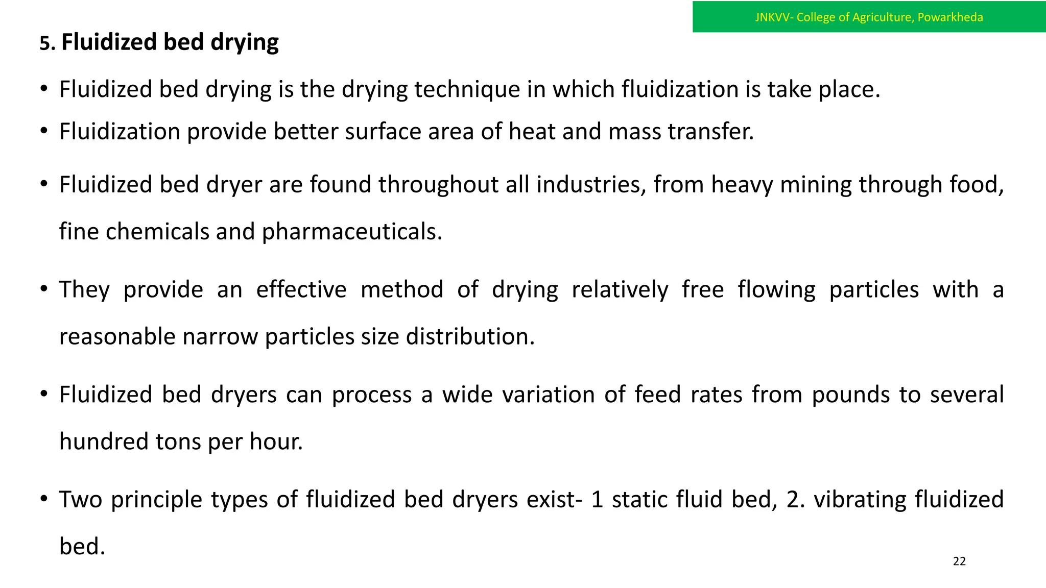 Drying of agriculture product (Cereals, Pulses and Oilseed ) and ...