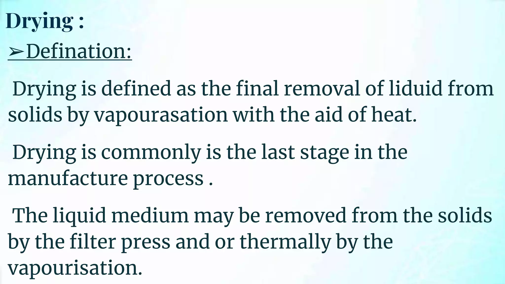 Drying ppt by akanksha puri | PPT