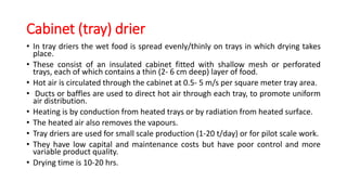 Drying & Dehydration of Fruit & Vegetable- Principle, equipment ...