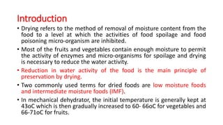 Drying & Dehydration of Fruit & Vegetable- Principle, equipment ...
