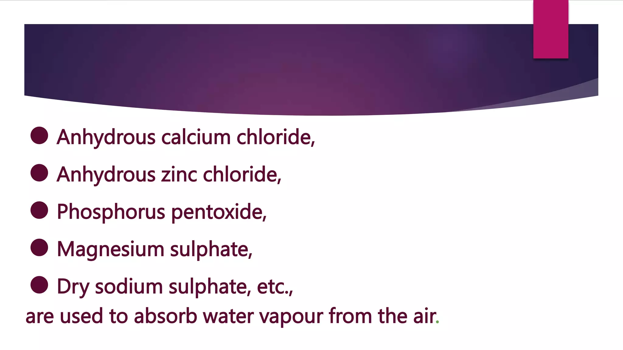 DRYING_AND_DEHYDRATING_AGENTS.pptx