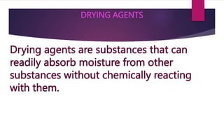 DRYING_AND_DEHYDRATING_AGENTS.pptx