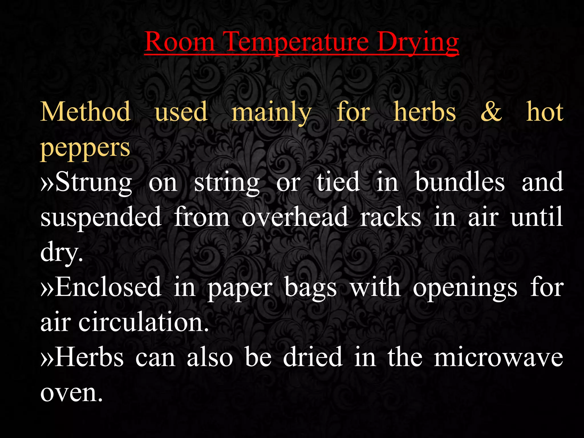 Drying and dehydration of fruits and vegetables | PPTX