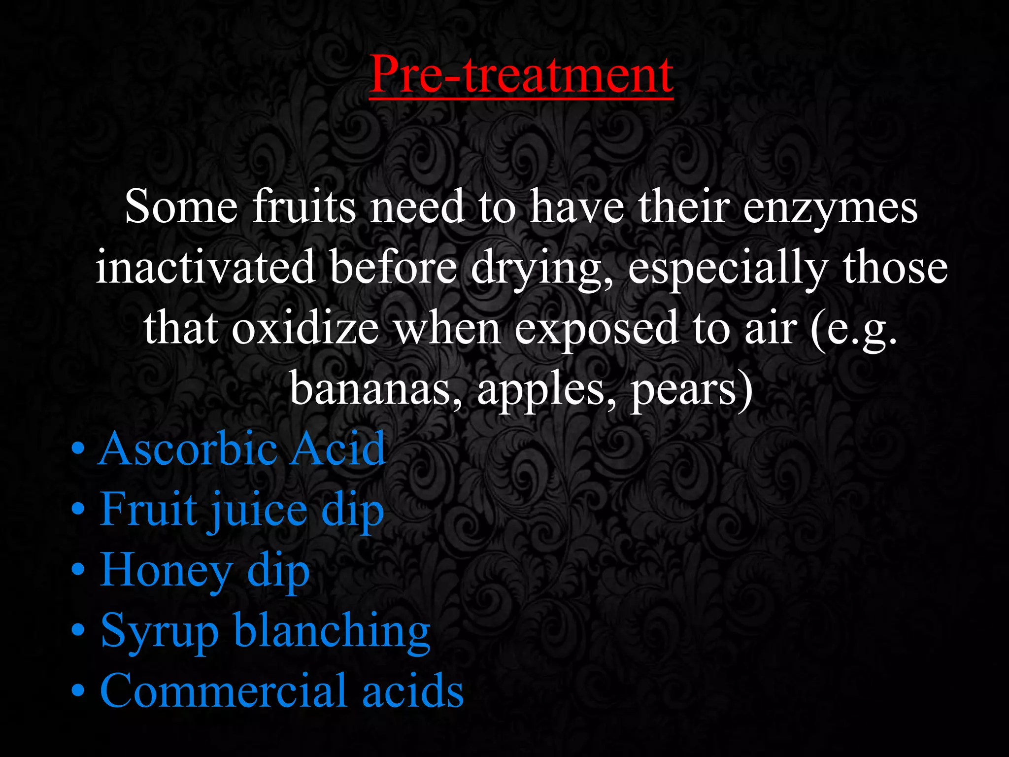 Drying and dehydration of fruits and vegetables | PPTX