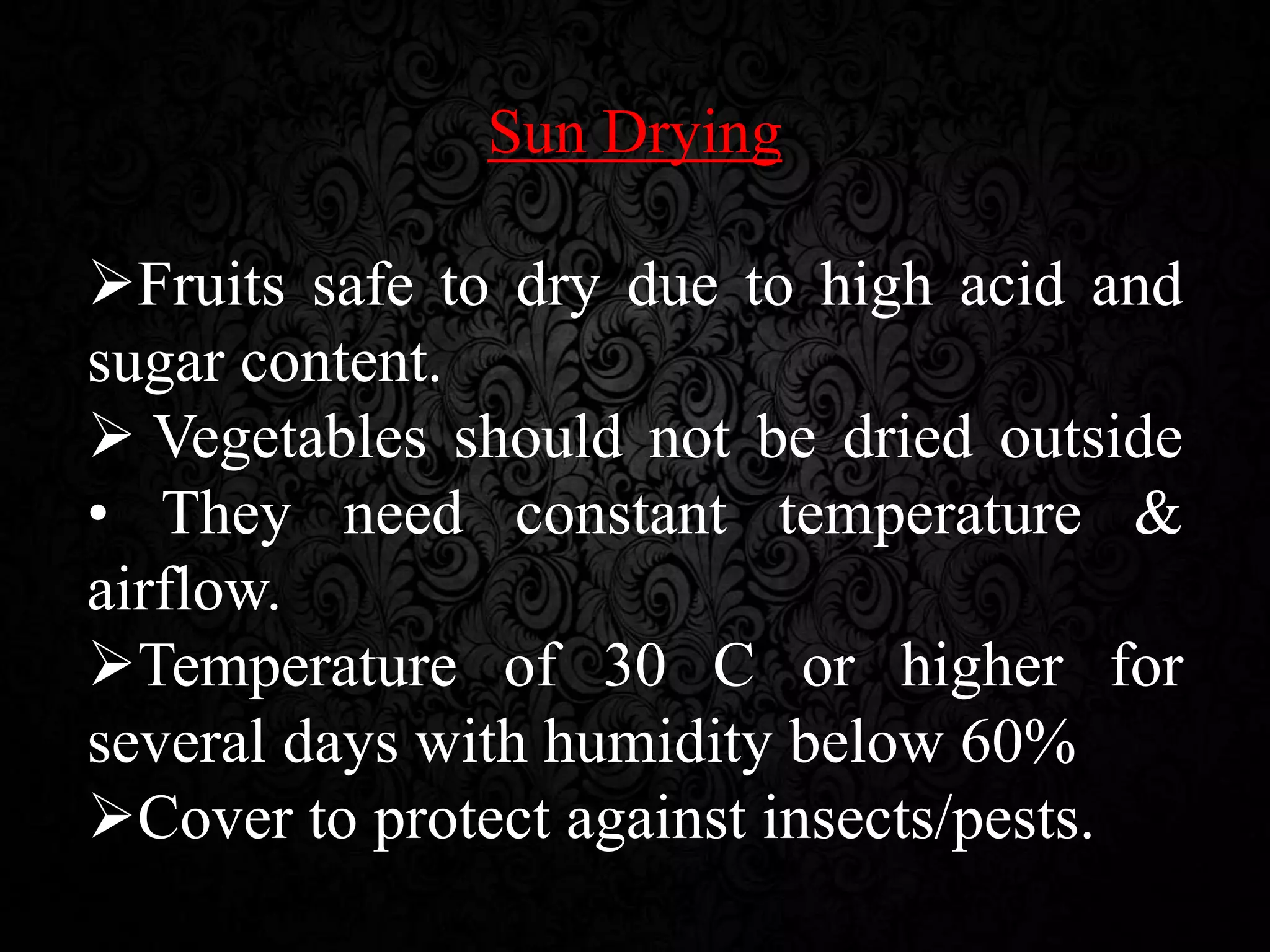 Drying and dehydration of fruits and vegetables | PPTX