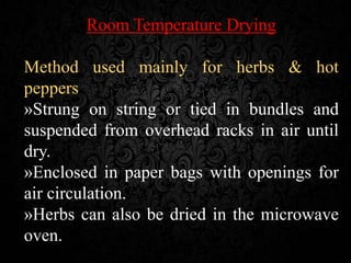 Drying and dehydration of fruits and vegetables | PPTX