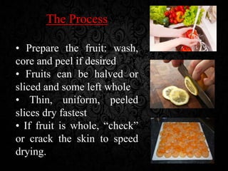 Drying and dehydration of fruits and vegetables | PPTX