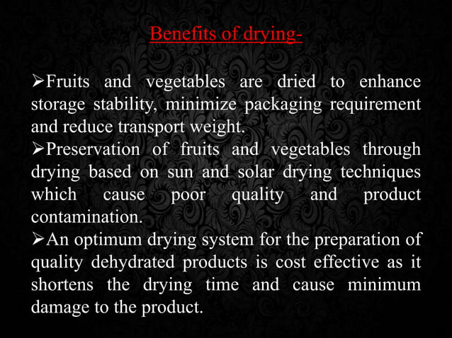 Drying and dehydration of fruits and vegetables | PPTX