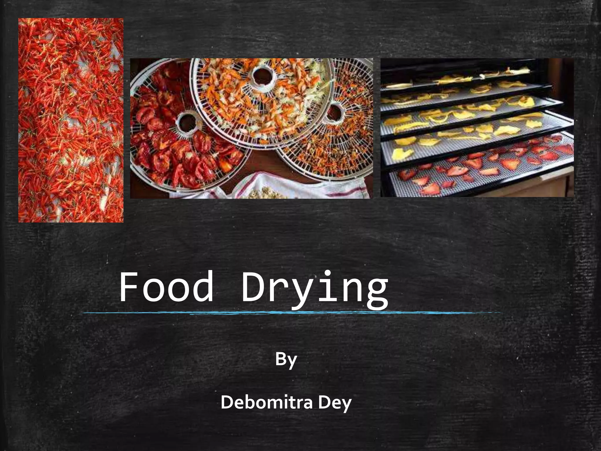Drying of food | PPTX