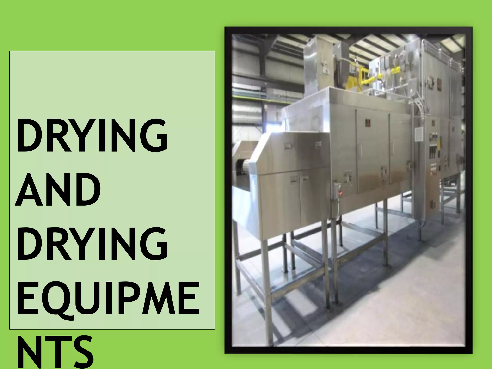 Drying equipments | PPTX