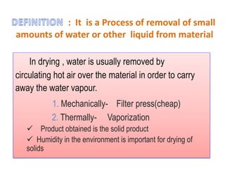 Drying PHYSICAL PHARMACY (PHARMACEUTICS) | PPTX