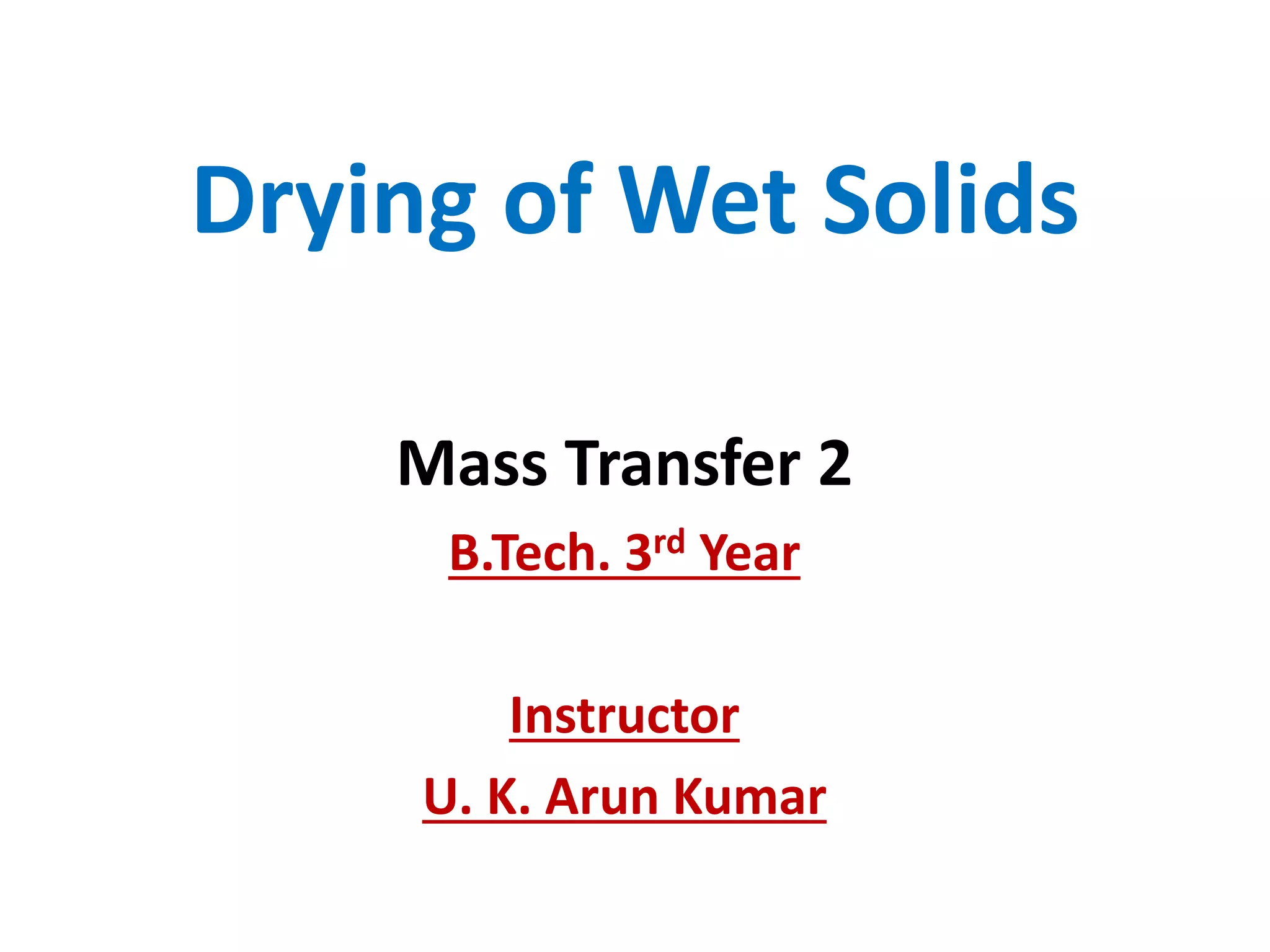 Drying of wet solids | PPTX