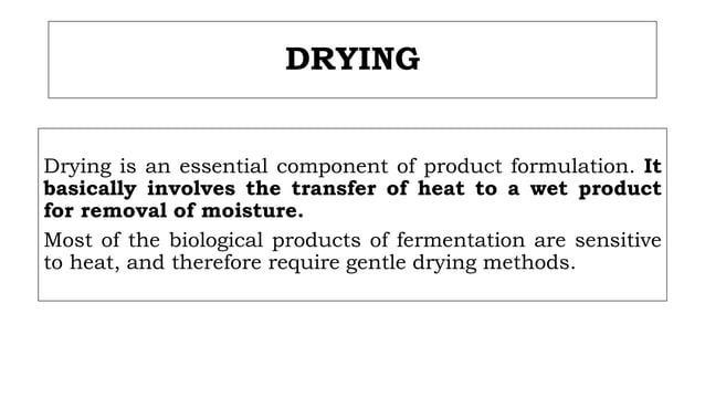 Drying process | PPT