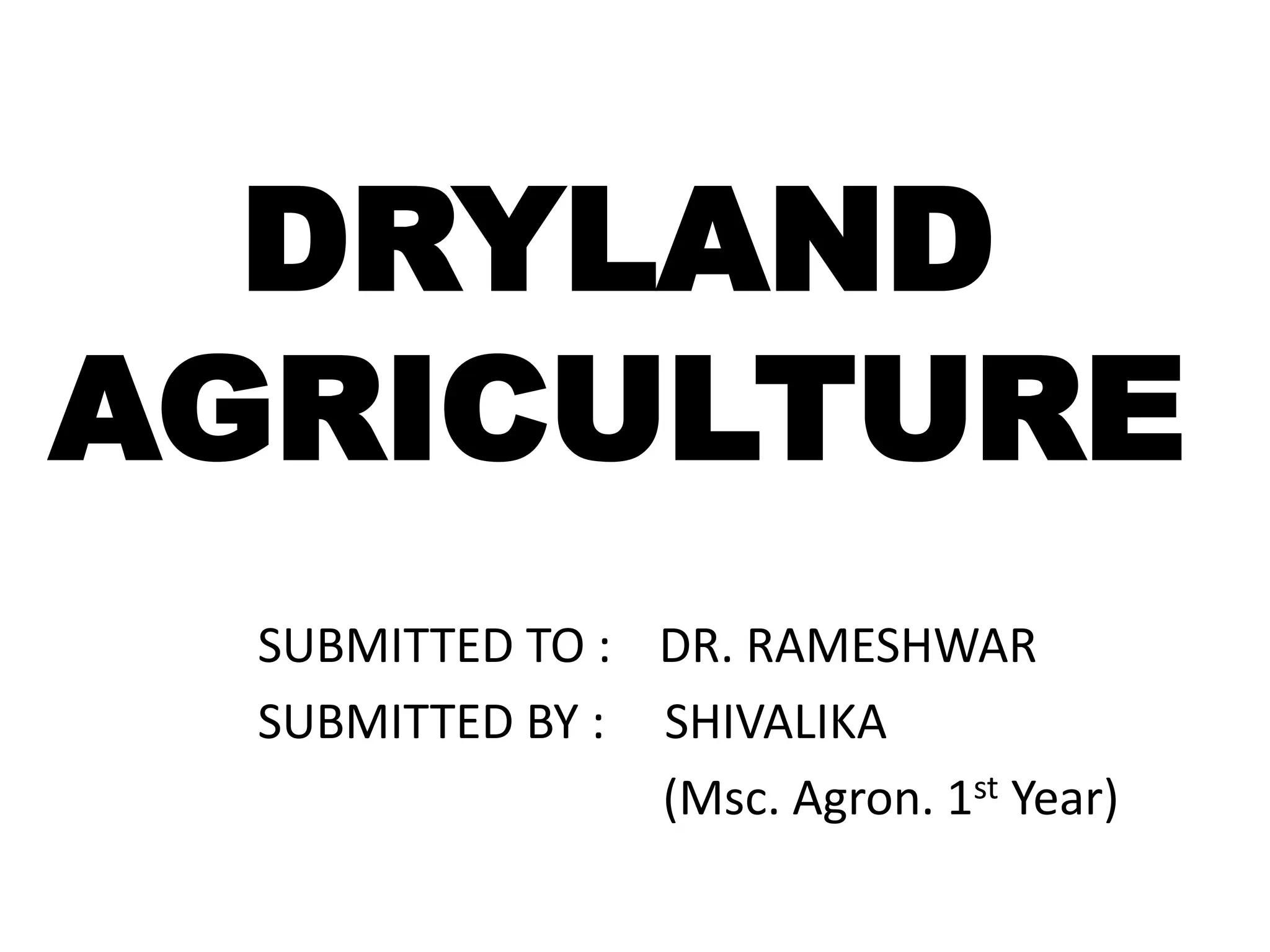 DRYLAND AGRICULTURE, classification.pptx