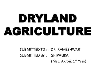 DRYLAND AGRICULTURE, classification.pptx