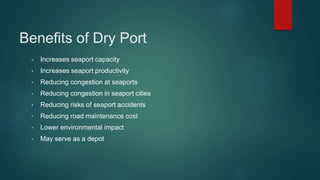 Dry Port Bonded Warehouse | PPTX