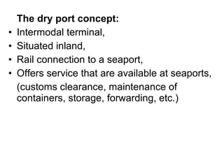Dry port logistics 2015 | PPT
