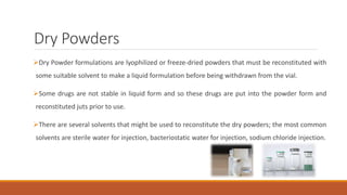 Dry Powders Parenterals(Reconstitution).pptx