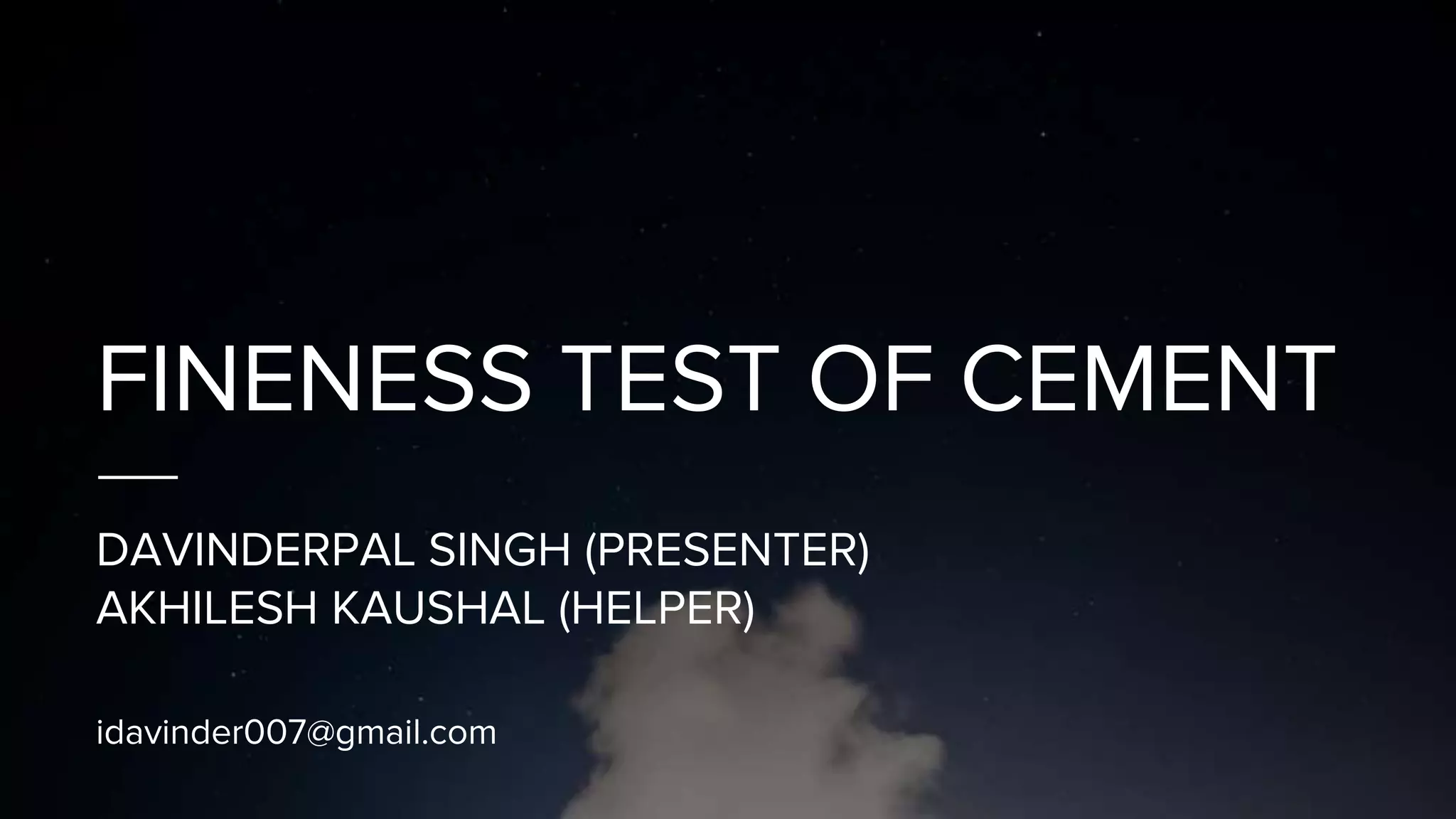 FINENESS TEST OF CEMENT (DRY SIEVING) | PPTX