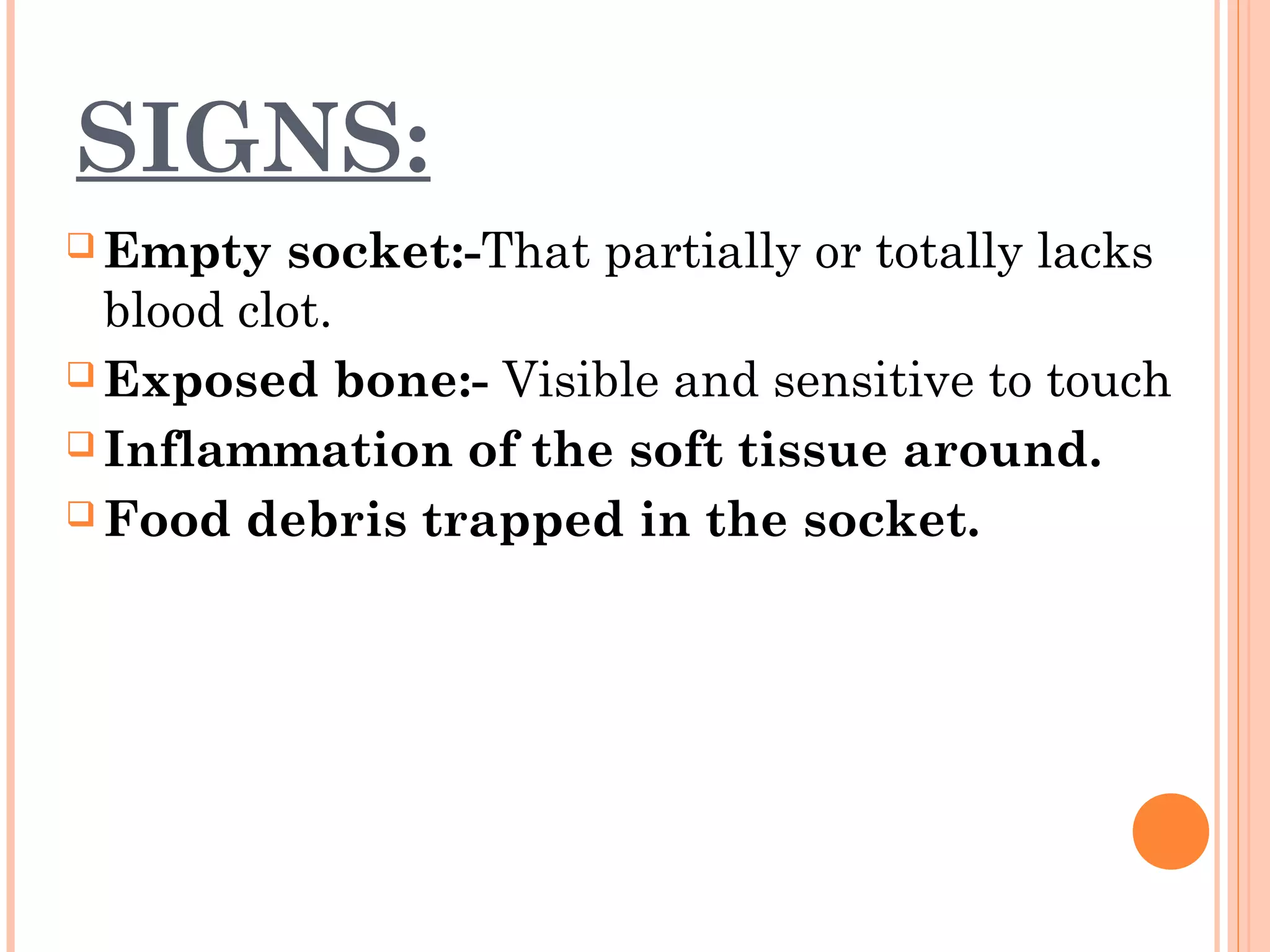 Dry socket[1], alveolar ostitis (2), | PPT