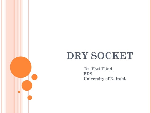 Dry socket[1], alveolar ostitis (2), | PPT | Dental Health | Diseases ...