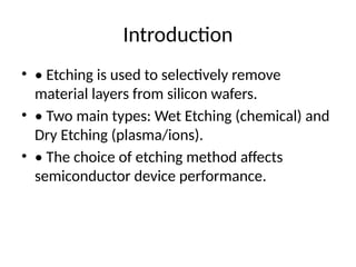 Dry_vs_Wet_Etching_CMOS_Fabrication.pptx