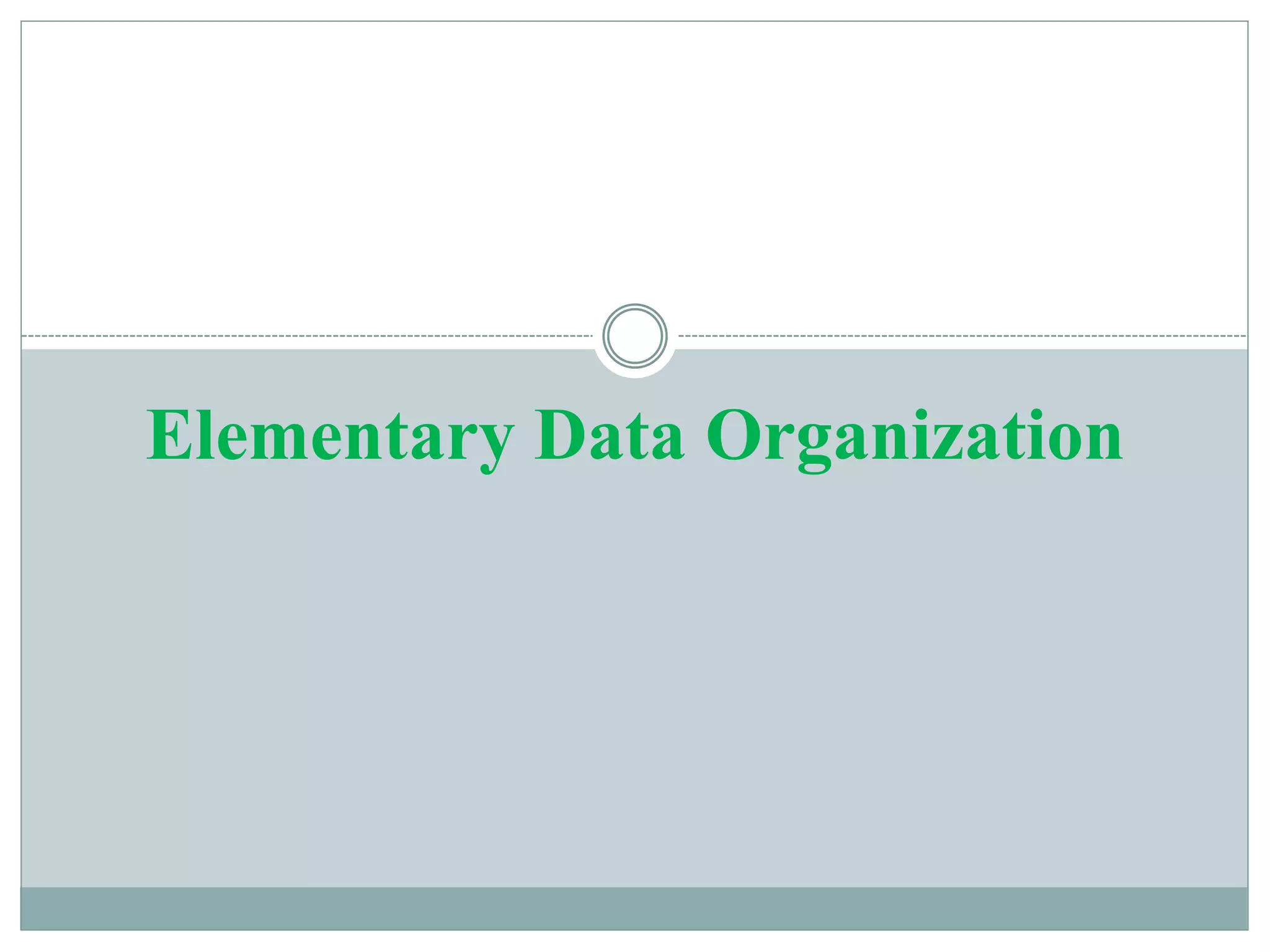 Data Structure - Elementary Data Organization | PPTX