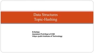 Data Structures-Topic-Hashing, Collision | PPTX