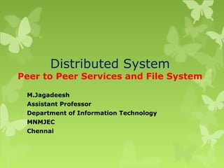 Peer to Peer services and File systems | PPT