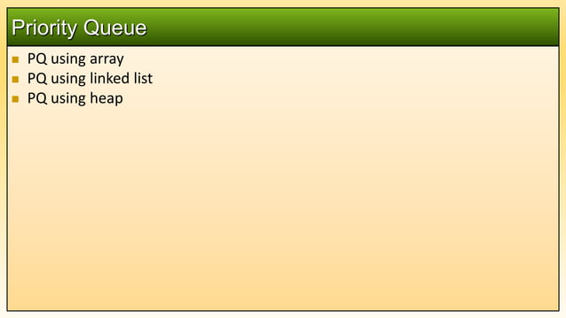 Data Structures and Agorithm: DS 15 Priority Queue.pptx